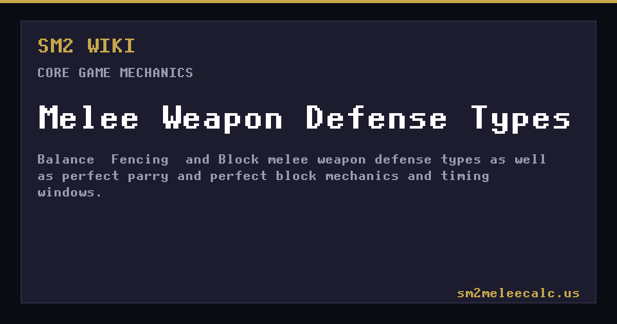 Melee Weapon Defense Types — Space Marine 2 Wiki